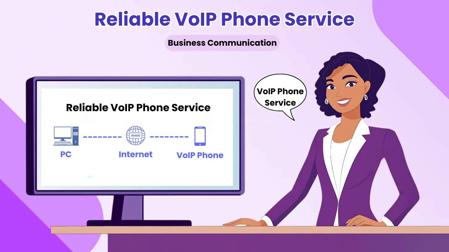 Reliable VoIP Phone Service for Streamlined Business Communication.
