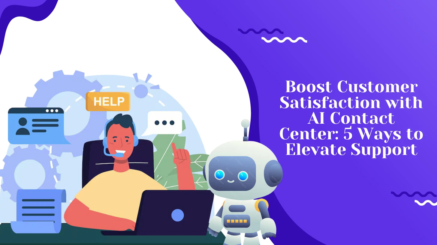 Enhance Engagement with Contact Center