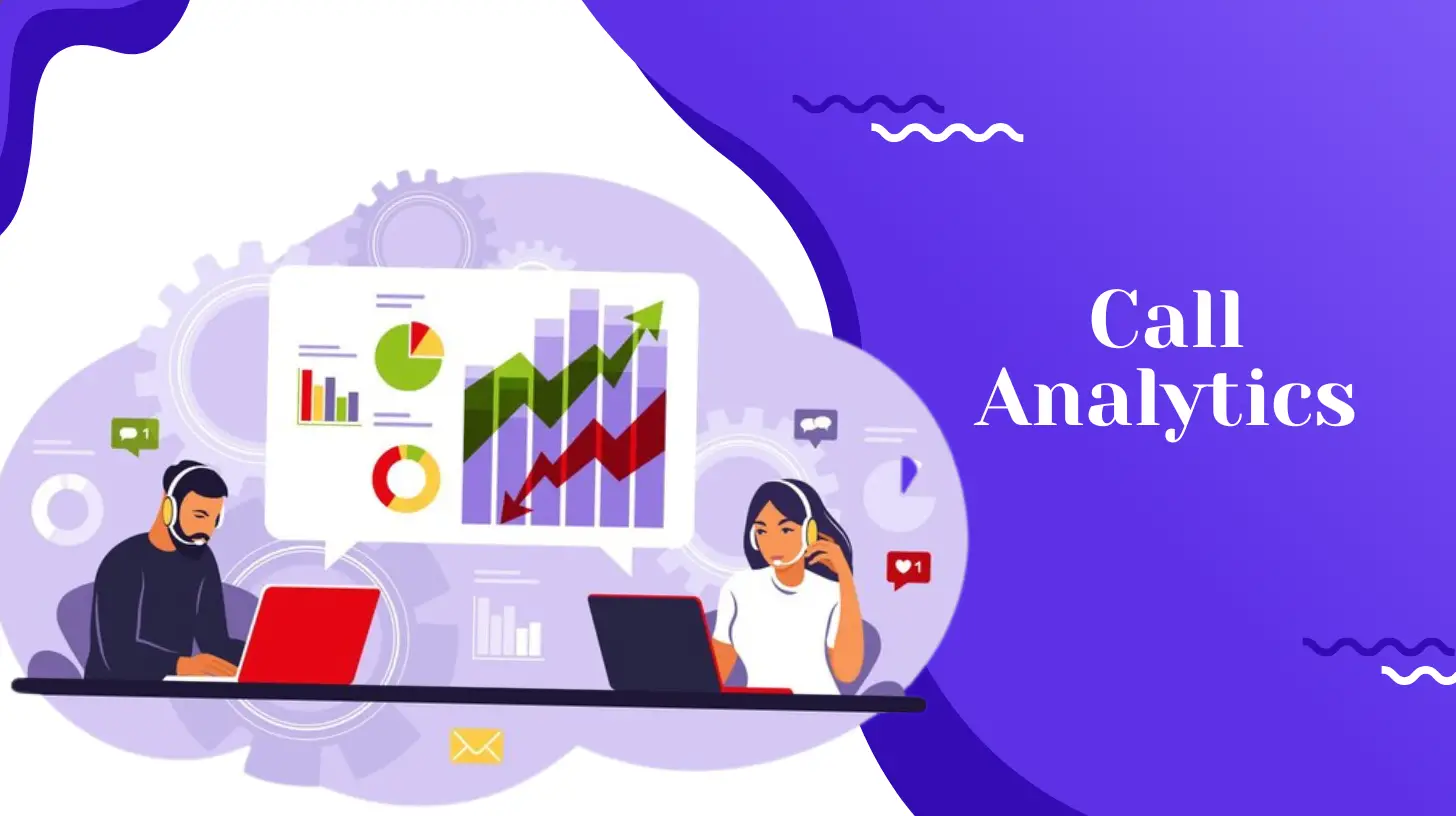 Call Analytics: Better Insights