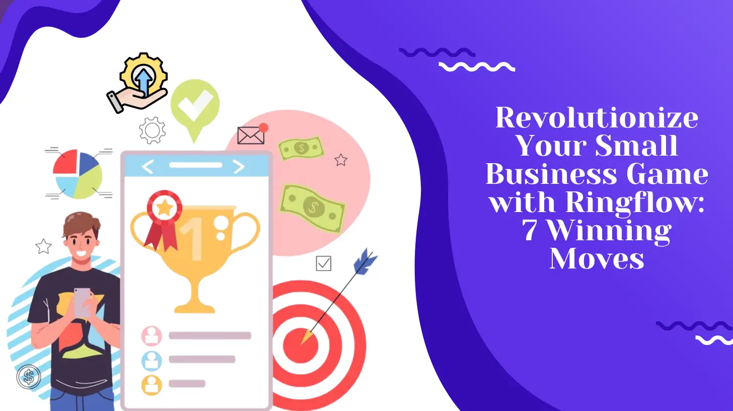 Ringflow :The Perfect Solution for Small Business