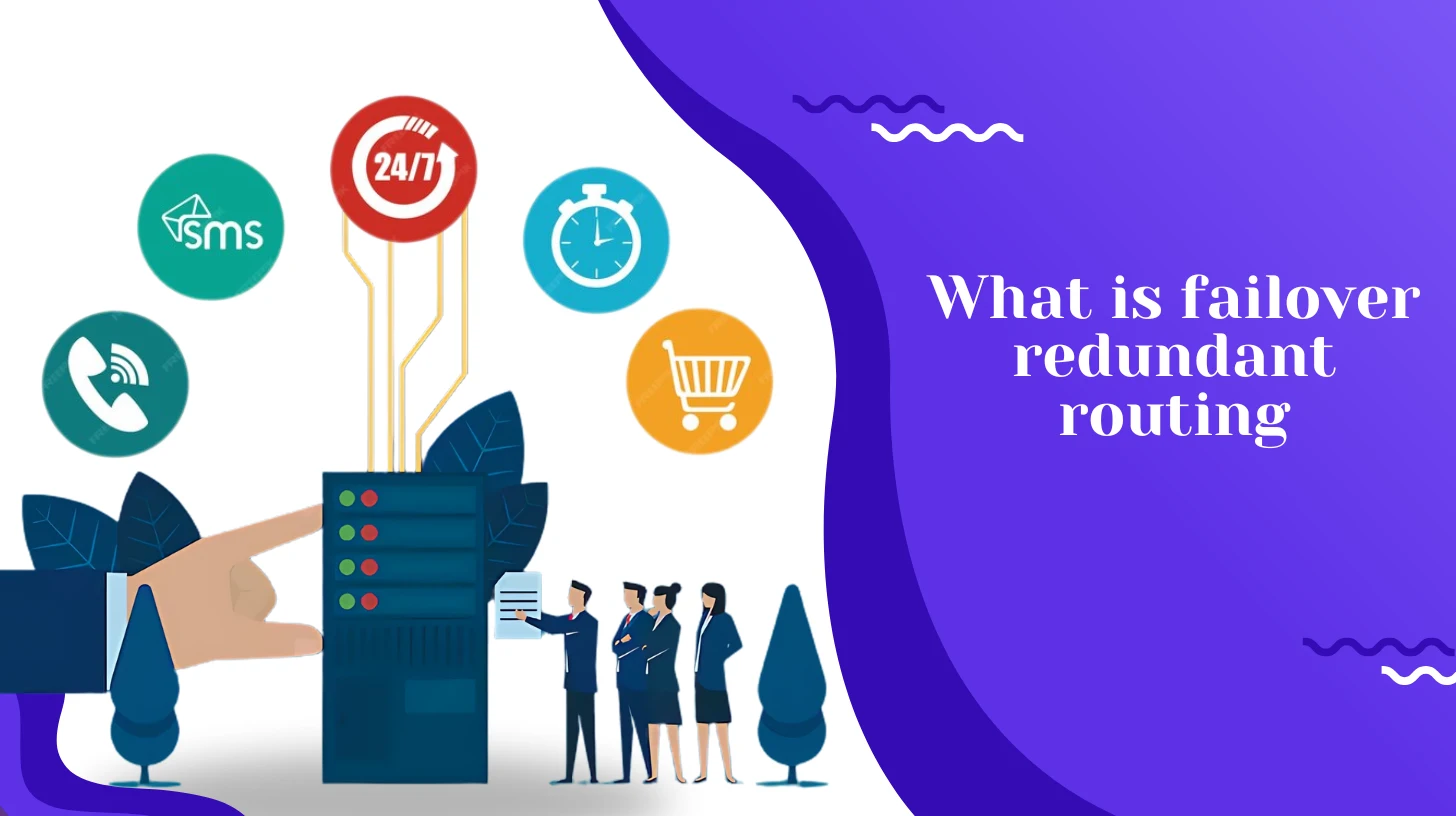 Failover Redundant Routing Explained: A Comprehensive Guide